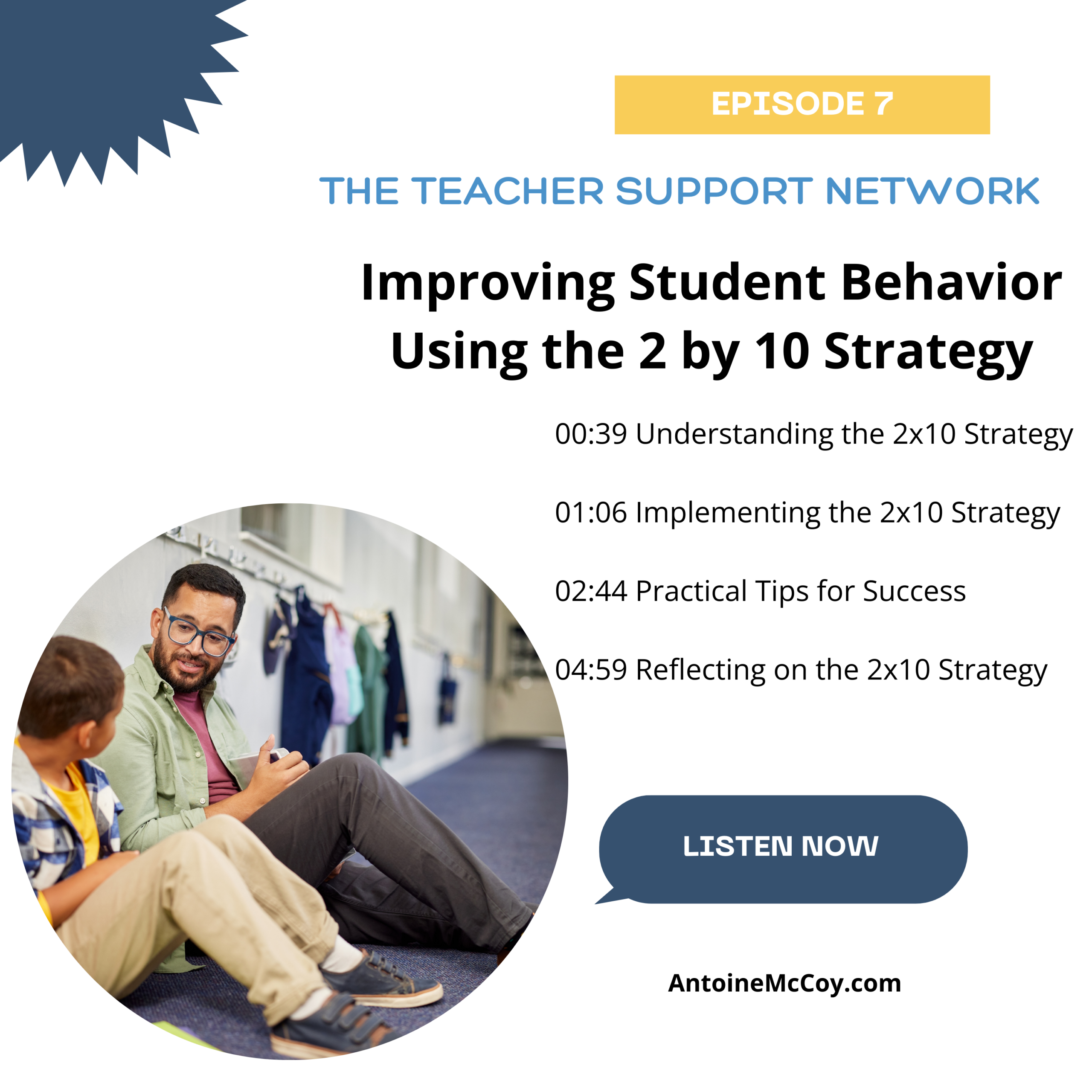 EP 7: Improving Student Behavior Using the 2 by 10 Strategy ...