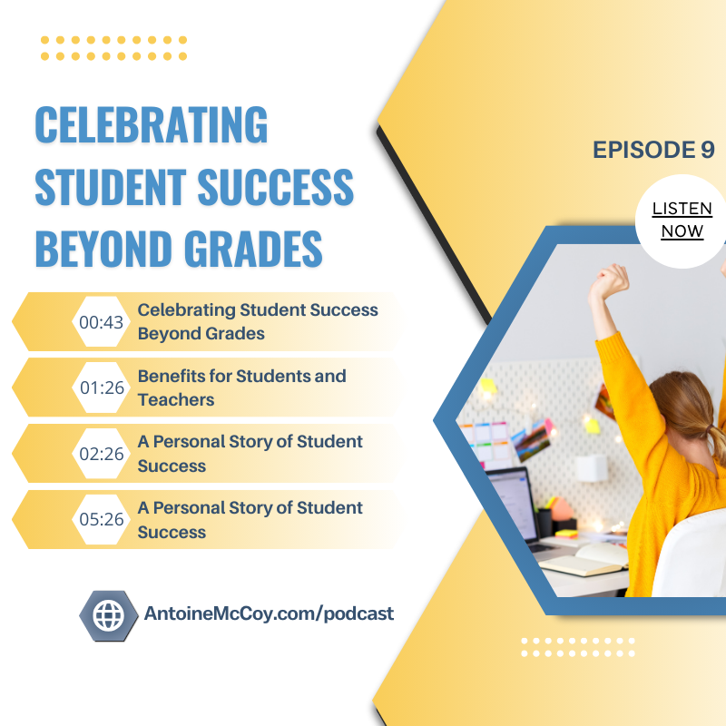 EP 9: Celebrating Student Success Beyond Grades - Inspiration Education ...